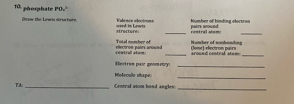 Solved 10. phosphate PO,3- Draw the Lewis structure. Valence | Chegg.com