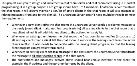 Hi, I need help with UDP chatroom client/server | Chegg.com