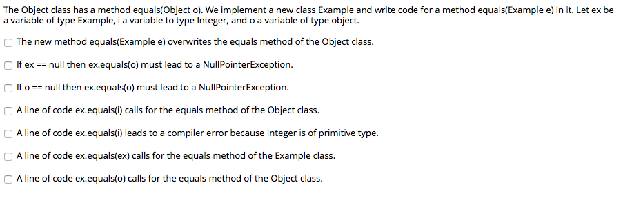 Solved The Object class has a method equals(Object o). We | Chegg.com