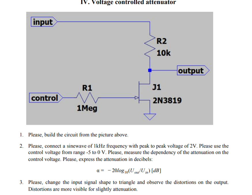 Solved IV. Voltage controlled attenuator input R2 10k output | Chegg.com