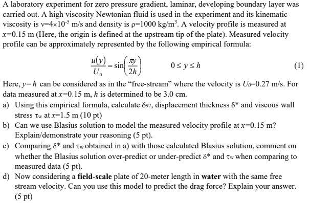 Solved A laboratory experiment for zero pressure gradient, | Chegg.com