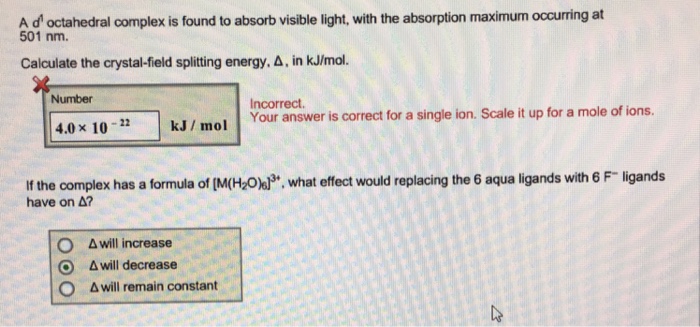 Solved A d' octahedral complex is found to absorb visible | Chegg.com