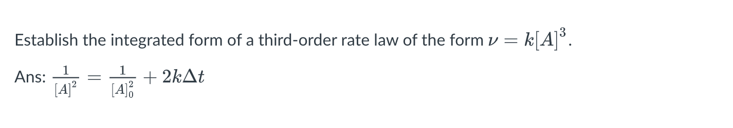 Solved Establish the integrated form of a third-order rate | Chegg.com