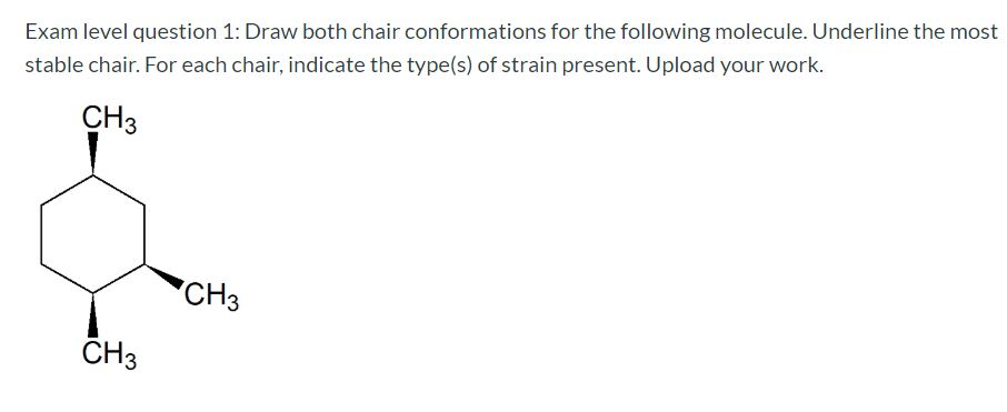 Solved Exam level question 1: Draw both chair conformations | Chegg.com