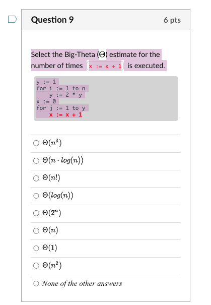 Solved Question 9 6 pts Select the Big-Theta (Θ) estimate | Chegg.com