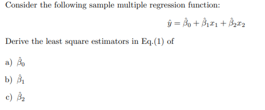 Solved Consider the following sample multiple regression | Chegg.com