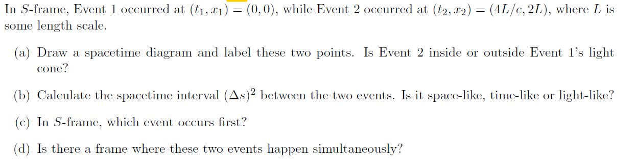 Solved Please answer the following question on space time | Chegg.com