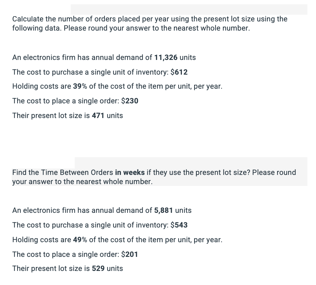 Solved Calculate the number of orders placed per year using | Chegg.com