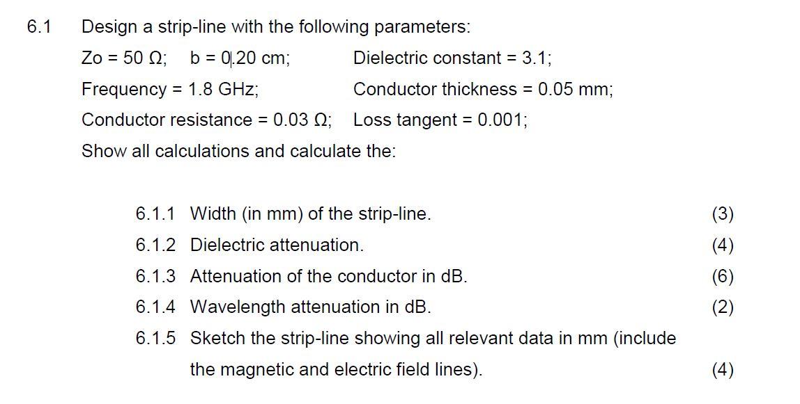 6.1 Design a strip-line with the following | Chegg.com