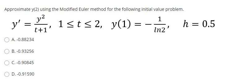 Solved Approximate y(2) using the Modified Euler method for | Chegg.com