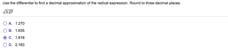 Solved Use the differential to find a decimal approximation | Chegg.com