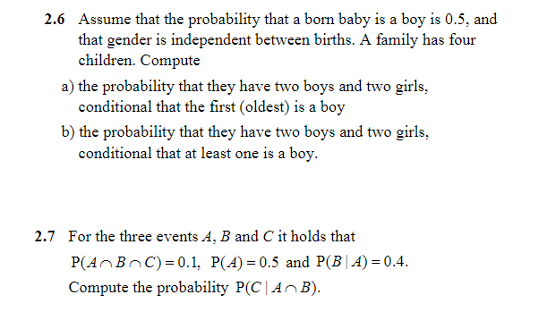 Solved 2.6 Assume that the probability that a born baby is a | Chegg.com