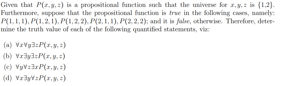 Solved Given that P(x,y,z) is a propositional function such | Chegg.com