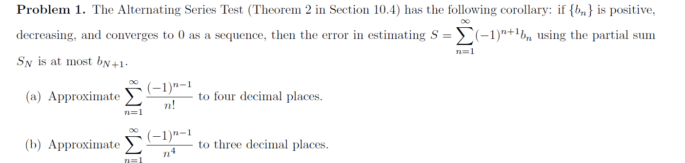 Solved Problem 1. The Alternating Series Test (Theorem 2 in | Chegg.com