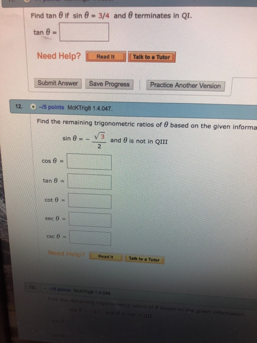 Solved Find tan θ if sin θ t-3/4 and θ terminates in Q1. tan | Chegg.com