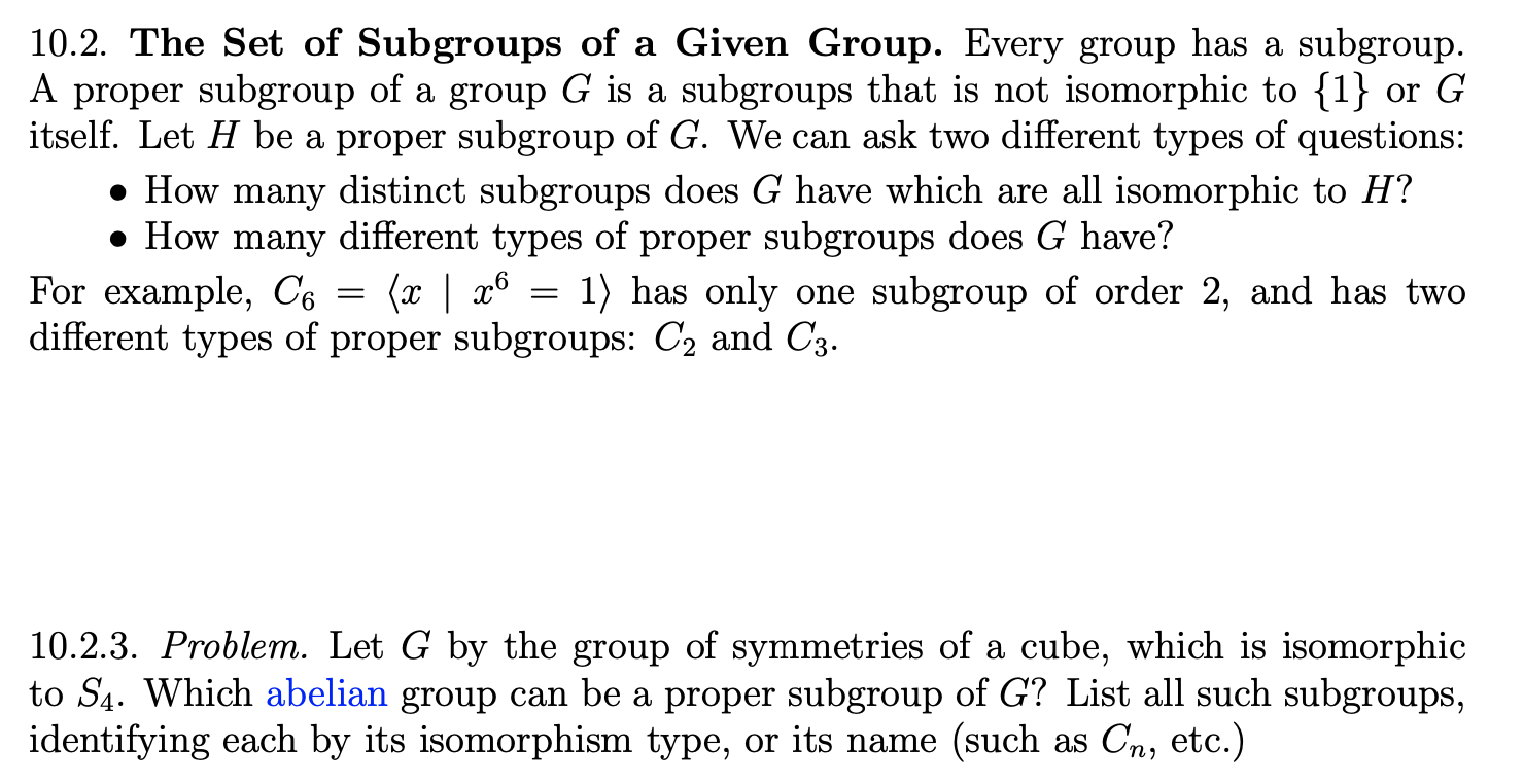 Solved 10.2. The Set of Subgroups of a Given Group. Every | Chegg.com