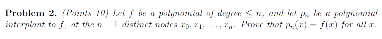 Solved Problem 2. (Points 10) Let f be a polynomial of | Chegg.com