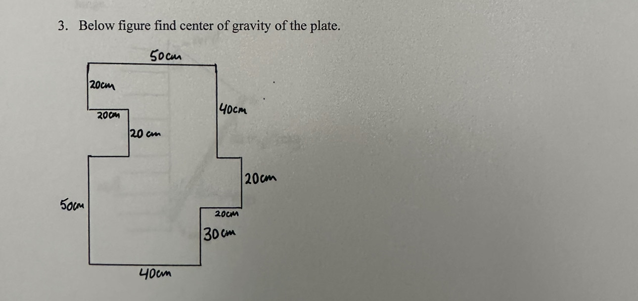 Solved Below figure find center of gravity of the plate. | Chegg.com