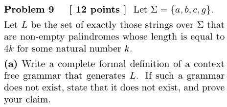 Solved Problem 9 [ 12 points ] Let Σ={a,b,c,g} Let L be the | Chegg.com