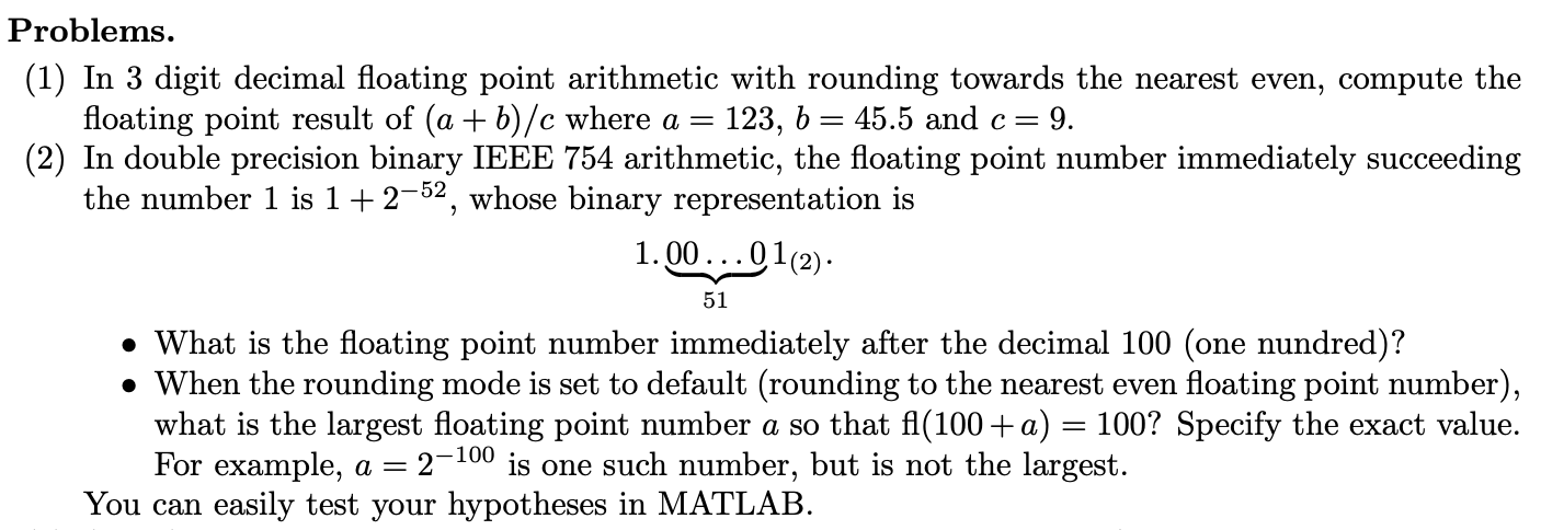 Solved = Problems. (1) In 3 digit decimal floating point | Chegg.com
