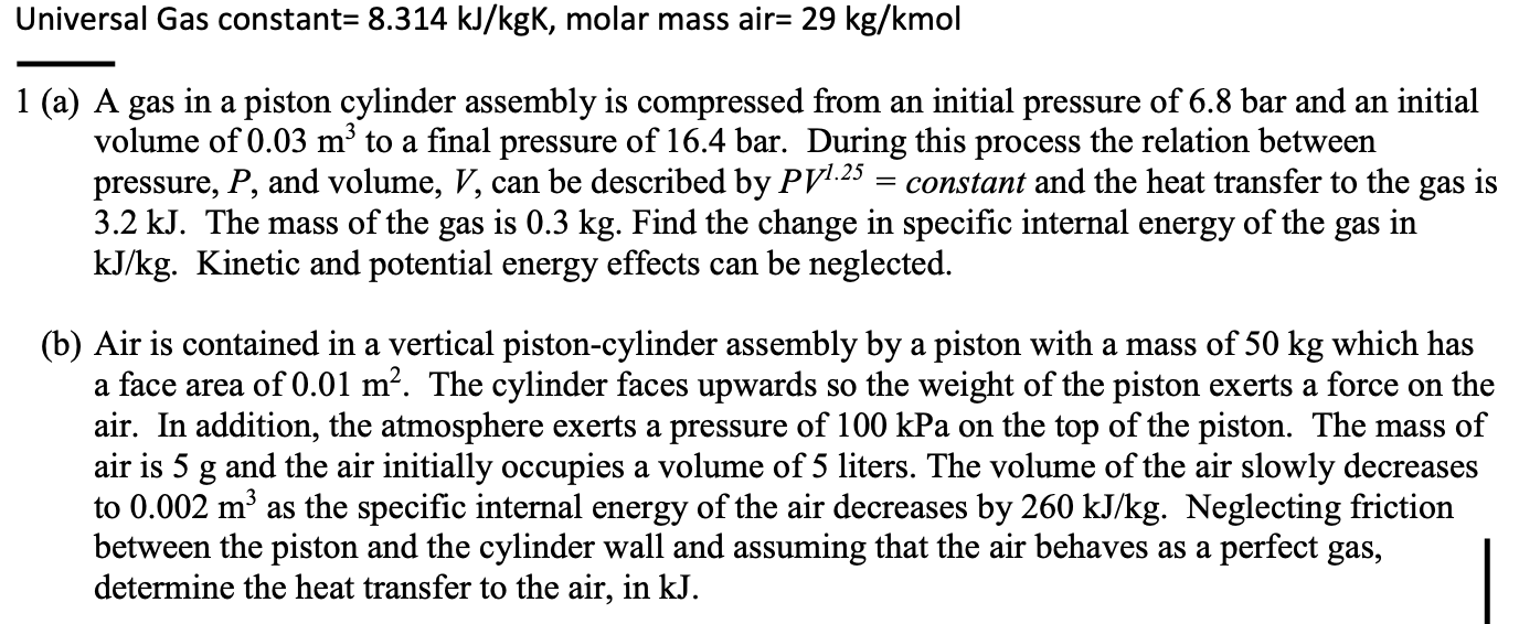 Solved Universal Gas constant= 8.314 kJ/kgk, molar mass air= | Chegg.com