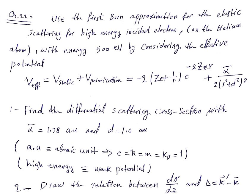 Solved a 22. use the first Born approximation for the | Chegg.com