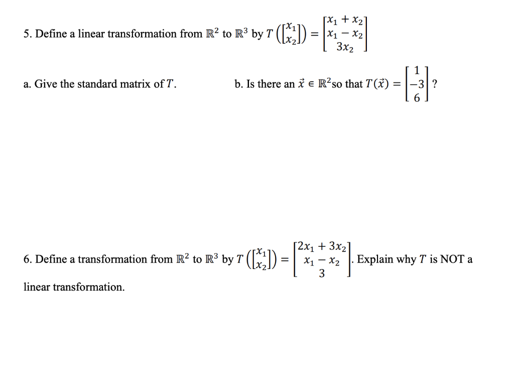 Solved 5. Define a linear transformation from R2 to R3 by | Chegg.com