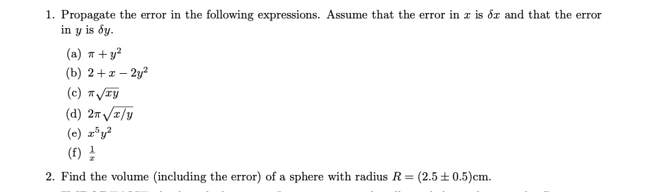 Solved 1. Propagate the error in the following expressions. | Chegg.com