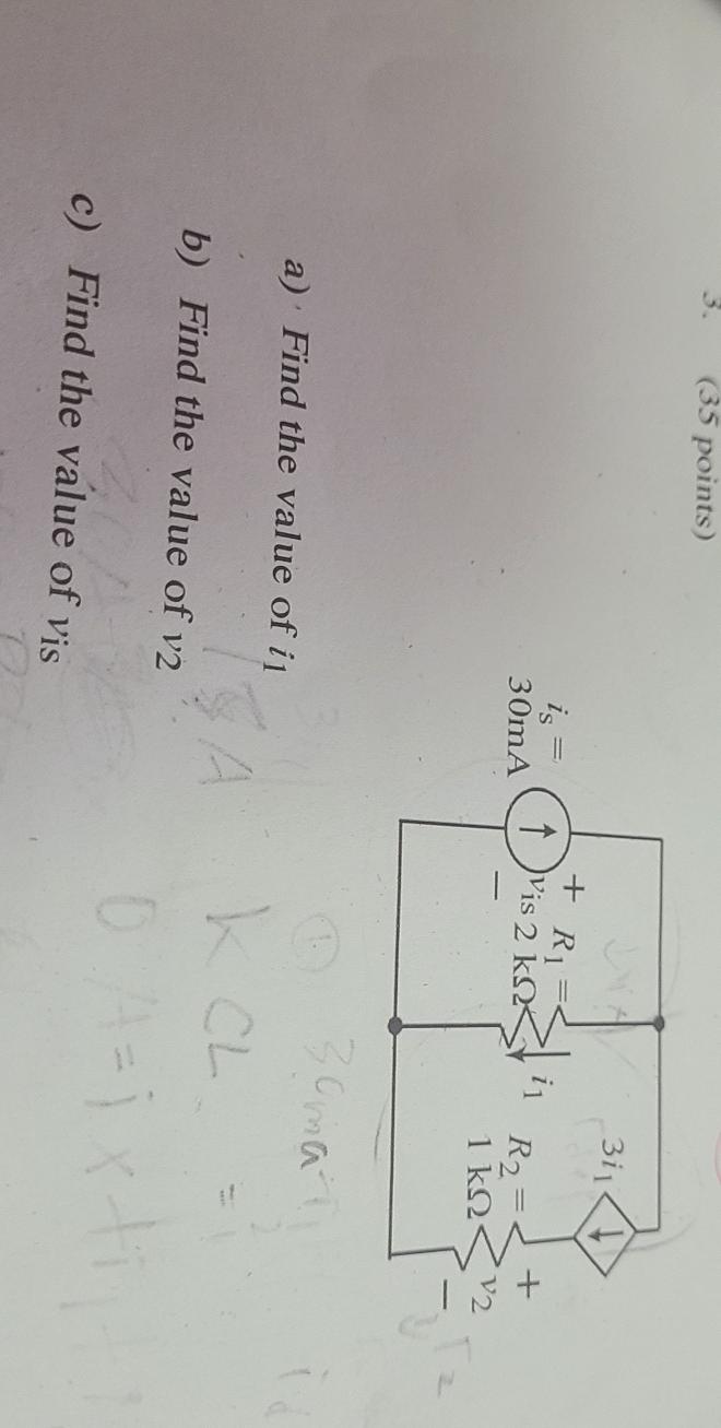 Solved a) Find the value of i1 b) Find the value of v2 c) | Chegg.com