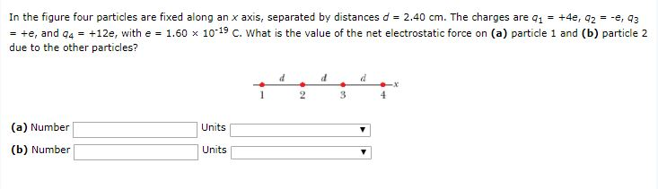 Solved In the figure four particles are fixed along an x | Chegg.com