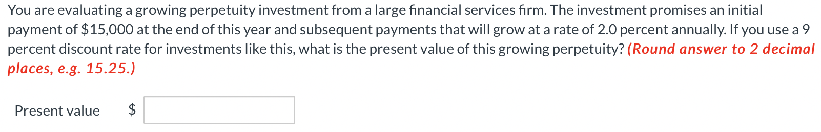 Solved You are evaluating a growing perpetuity investment | Chegg.com