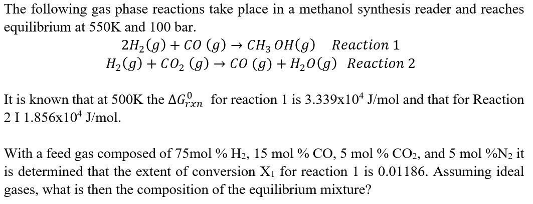 Solved The following gas phase reactions take place in a | Chegg.com