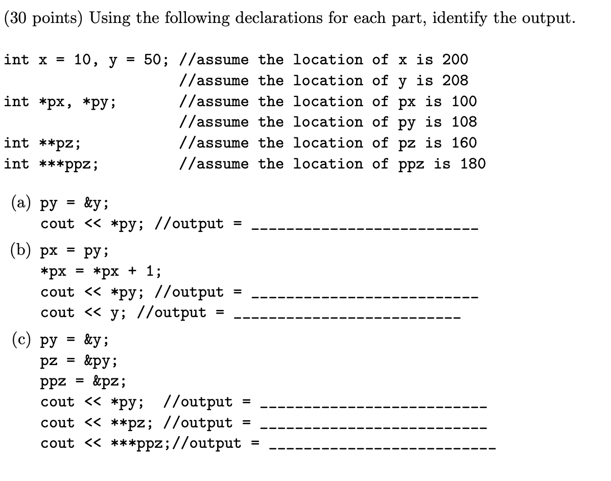 Solved (30 points) Using the following declarations for each | Chegg.com