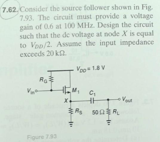 Solved .62. Consider the source follower shown in Fig. 7.93. | Chegg.com