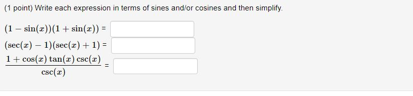 Solved (1 point) Write each expression in terms of sines | Chegg.com