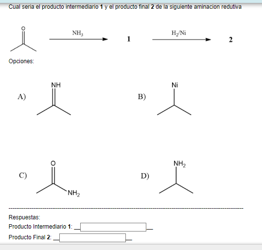 Solved Cual seria el producto intermediario 1 y el producto | Chegg.com