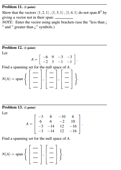 Solved Problem 11. (1 point) Show that the vectors | Chegg.com