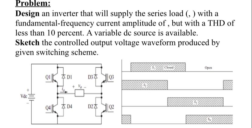 Solved Q5 Design an inverter that will supply the series | Chegg.com
