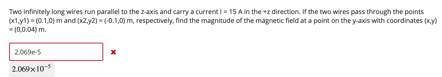 Solved Two infinitely long wires run parallel to the z-axis | Chegg.com