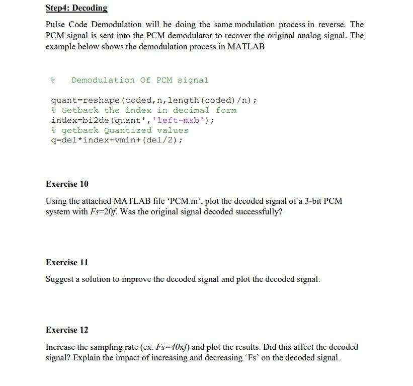 Step4: Decoding Pulse Code Demodulation will be doing | Chegg.com