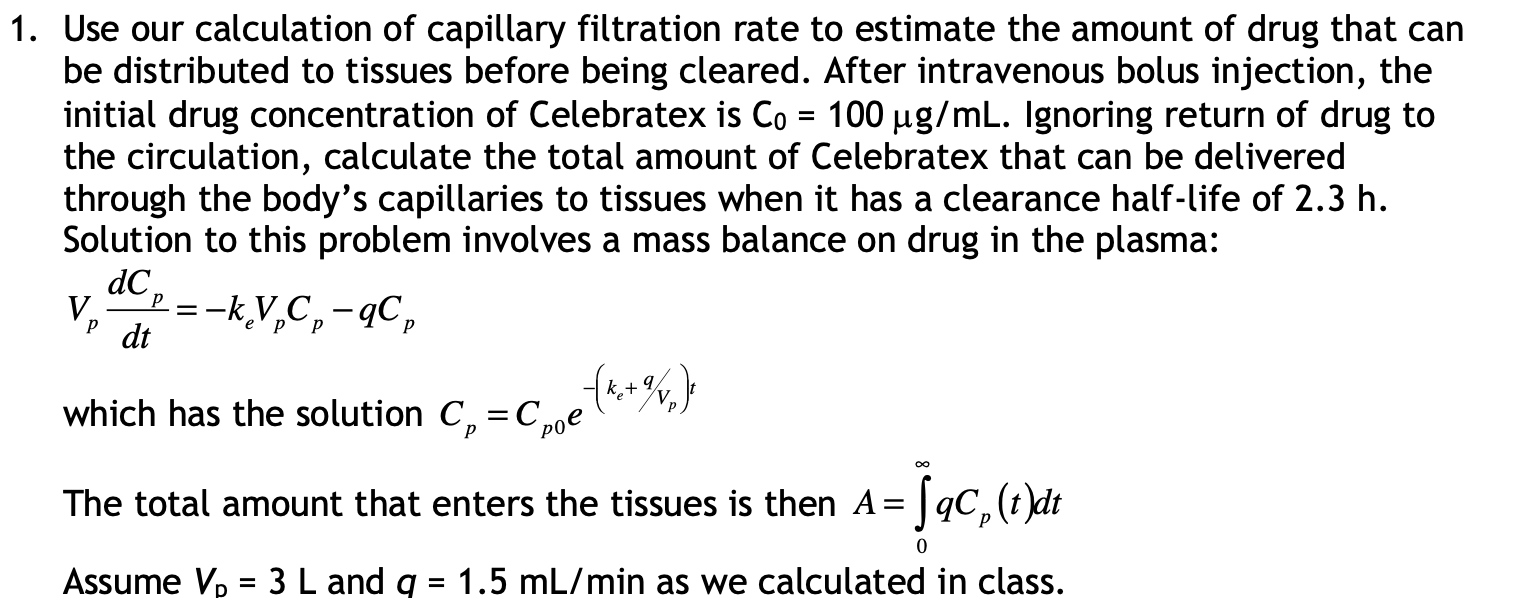 Solved 1. Use our calculation of capillary filtration rate | Chegg.com