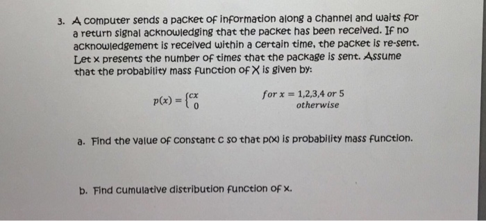 Solved 3. A computer sends a packet of information along a | Chegg.com
