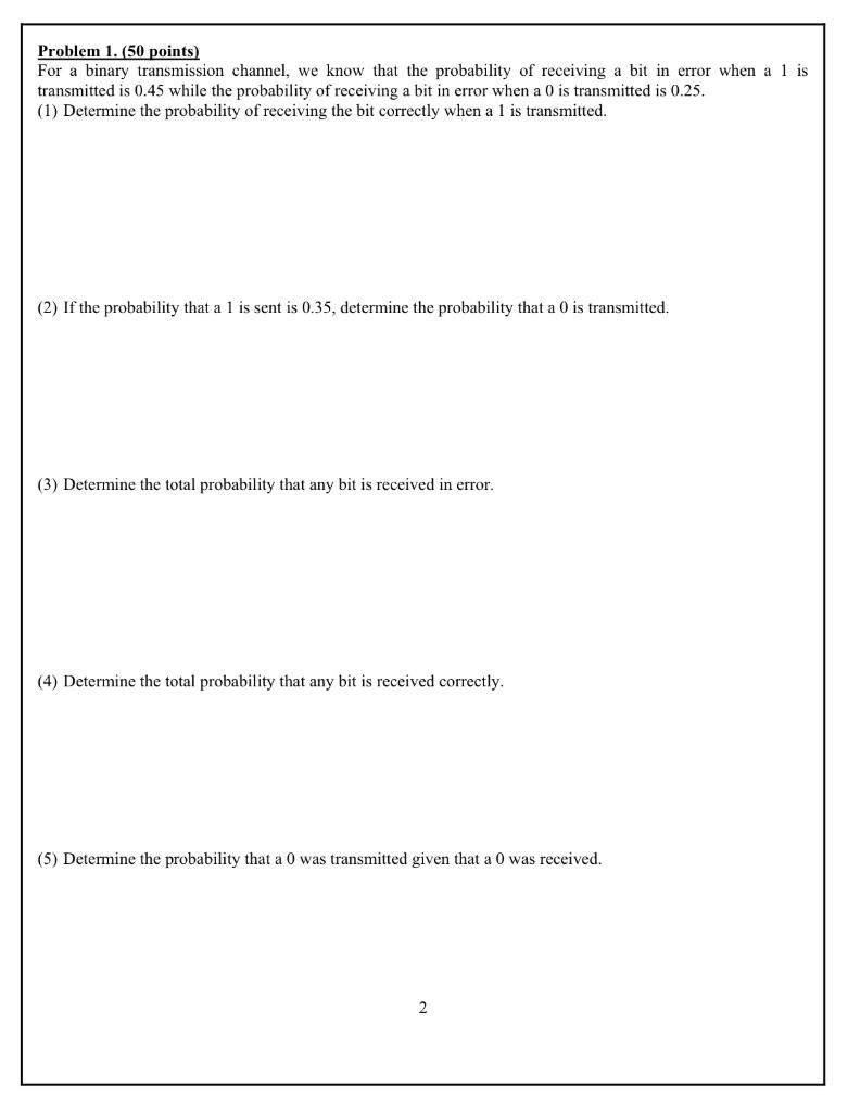 Solved Problem 1. (50 points) For a binary transmission | Chegg.com