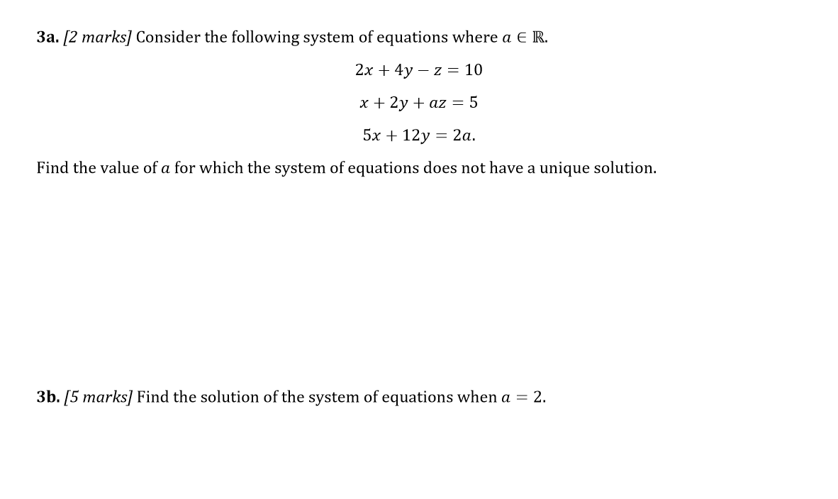 Solved 3a. [2 marks] Consider the following system of | Chegg.com