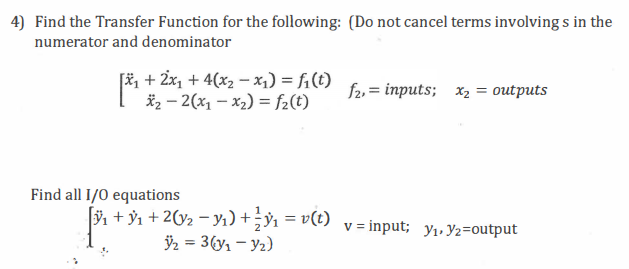 Solved 4) Find the Transfer Function for the following: (Do | Chegg.com