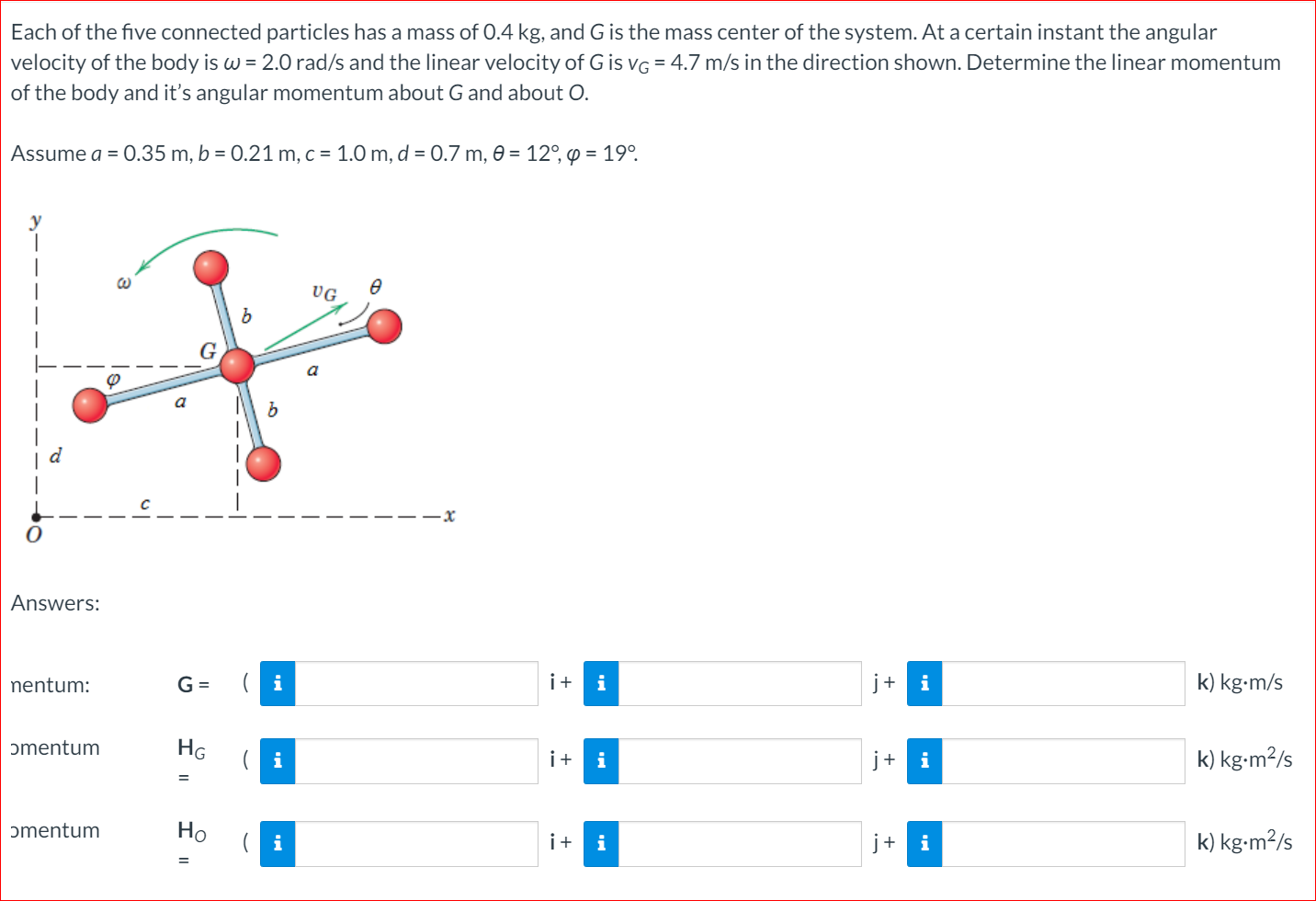 Solved Each of the five connected particles has a mass of | Chegg.com
