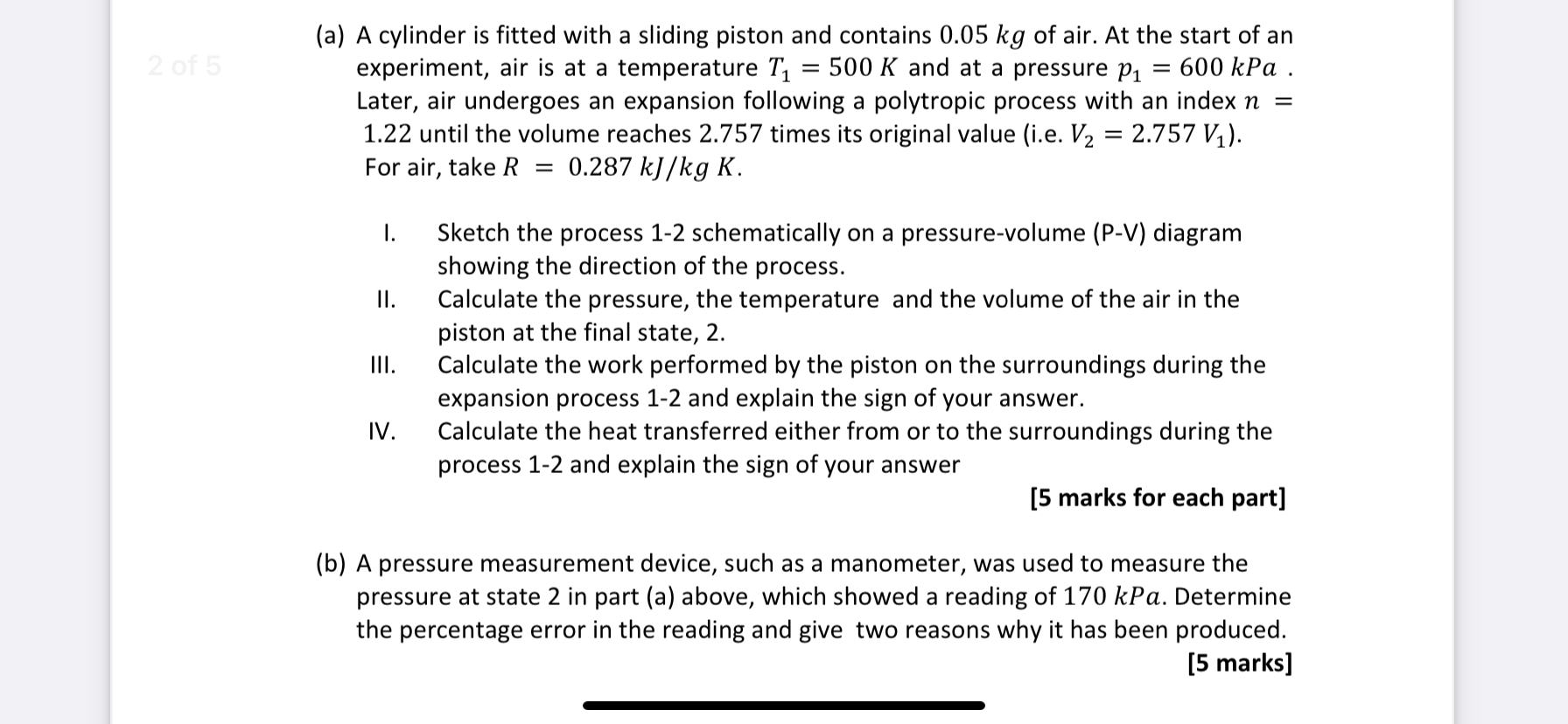 Solved 2 of 5 (a) A cylinder is fitted with a sliding piston | Chegg.com