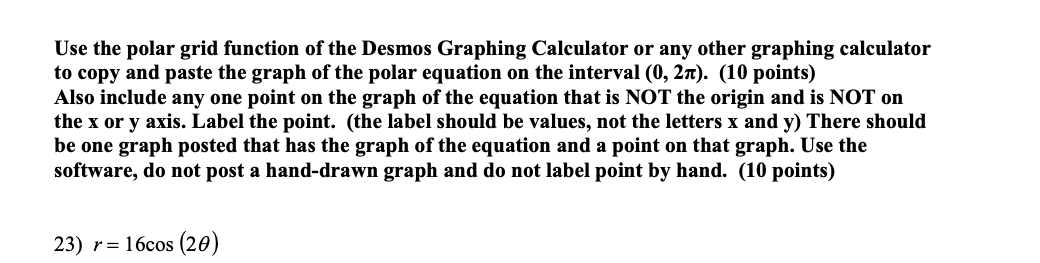 Solved Use the polar grid function of the Desmos Graphing | Chegg.com