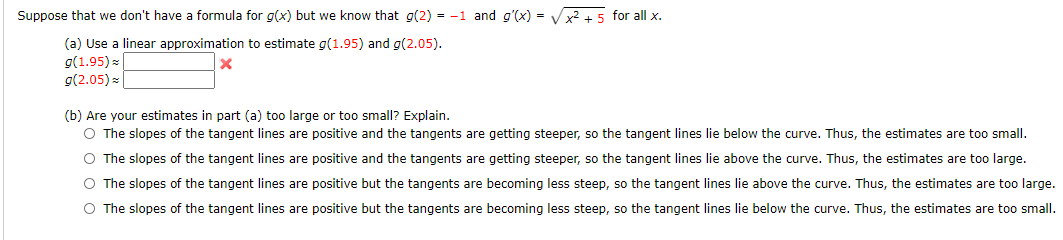 Solved Suppose that we don't have a formula for g(x) but we | Chegg.com