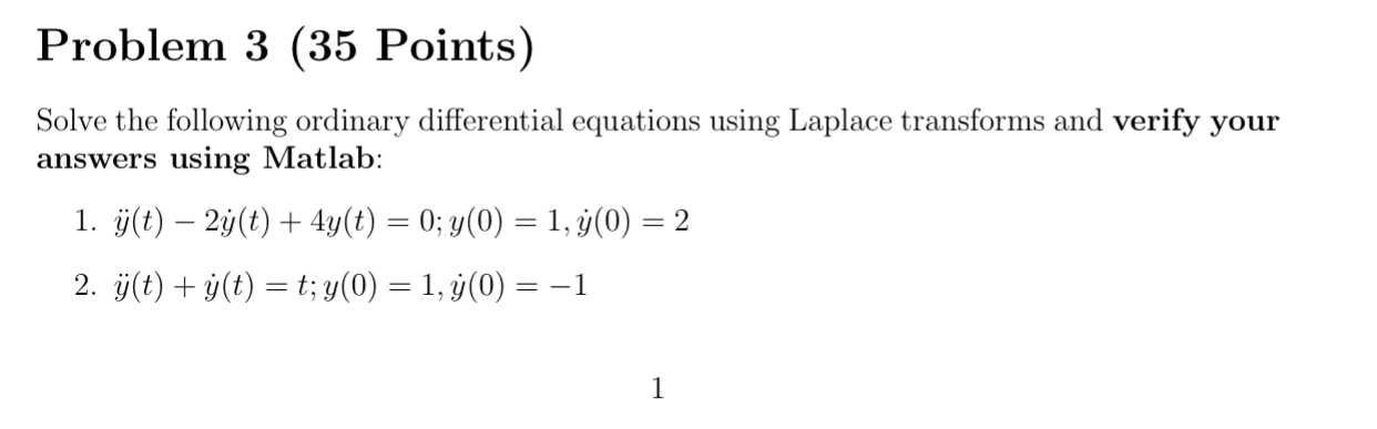 Solved Problem 3 (35 ﻿Points)Solve the following ordinary | Chegg.com